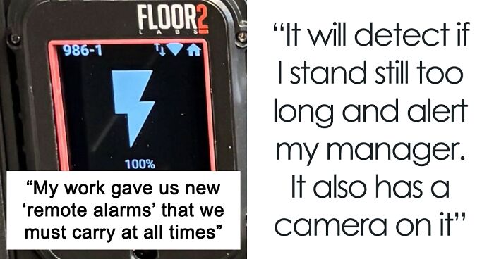 “My Work Gave Us New ‘Remote Alarms’ That We Must Carry At All Times ...