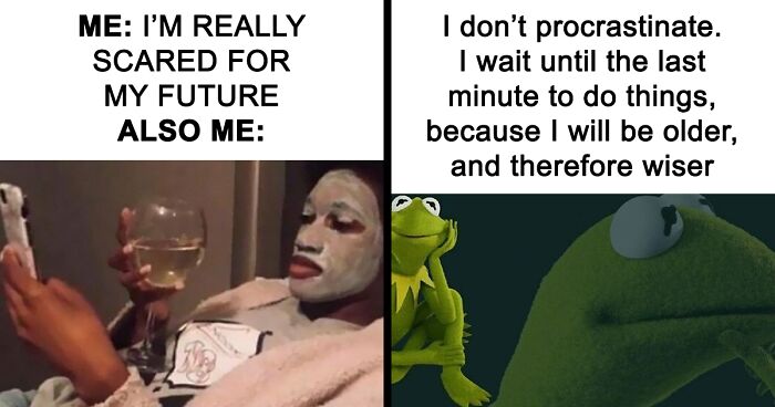 30 Relatable Memes For Those Who Procrastinate Like There’s No End ...