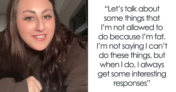 Plus Sized Woman Points Out 10 Things Skinny People Are Allowed To Do