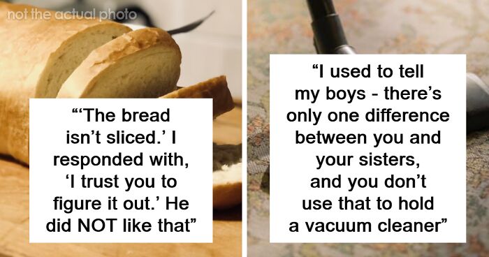 30 Women Share The Worst Weaponized Incompetence Examples They’ve Seen ...