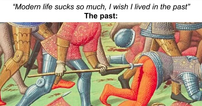 30 Hilarious Classical Art Memes That Prove Hardly Anything Has Changed ...