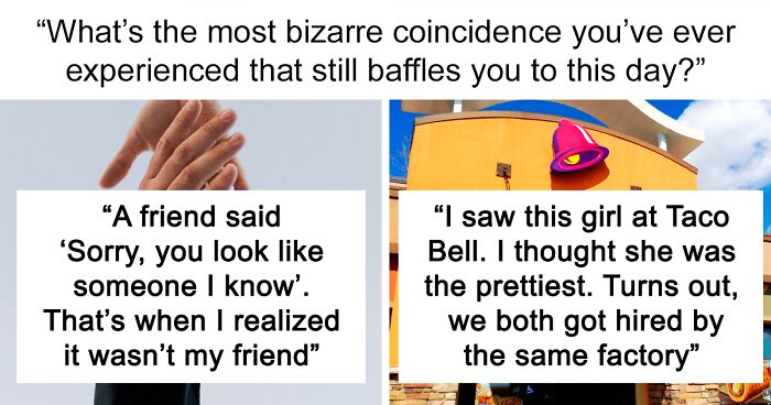 People Can’t Explain How These 30 Coincidences Occurred