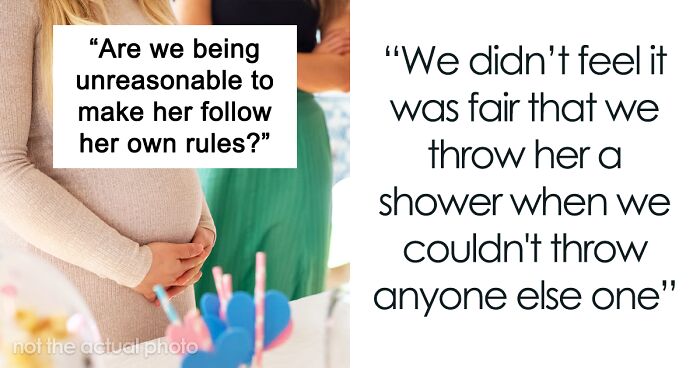 Woman Expects Friends To Throw Her A Baby Shower When She Didn’t Allow ...