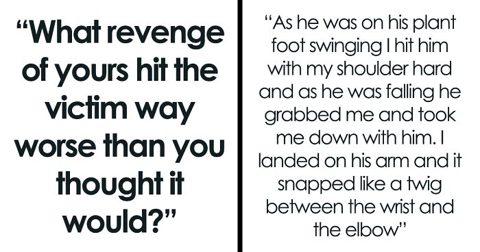 Folks Online Open Up About 34 Acts Of Revenge That Hit The Victim Way ...