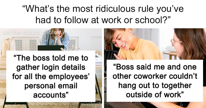 30 Of The Dumbest Rules People Were Made To Follow In Their Life