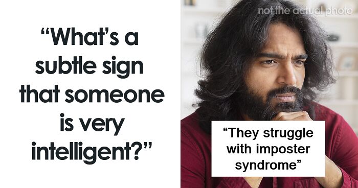 30 Subtle Signs Of Incredible Intelligence, As Shared By People Online