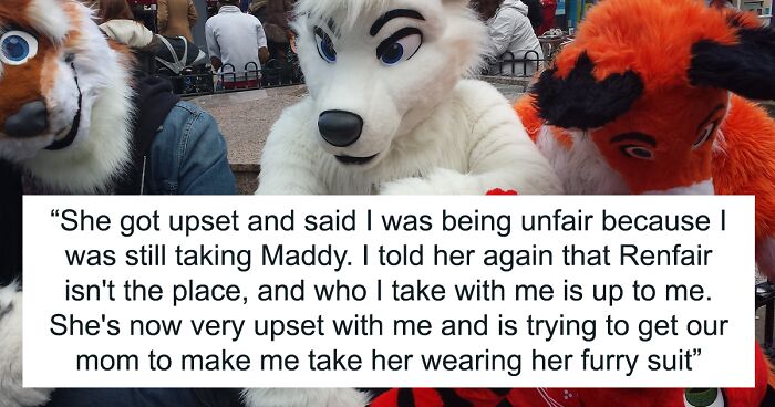 25YO Refuses To Take 12YO Sister To Renaissance Fair Because She ...