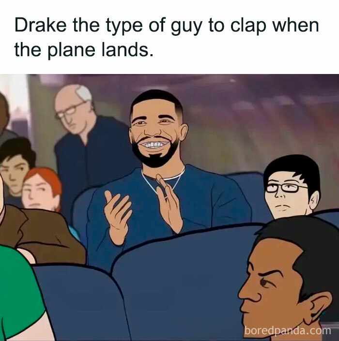 30 Drake The Type Of Guy Memes That Prove He s All Of Us Bored Panda 30 Drake The Type Of Guy Memes That Prove He s All Of Us Bored Panda