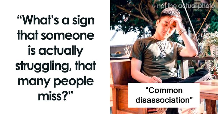 “You Don’t Realize That Until It’s Too Late”: 30 Signs That Somebody Is ...