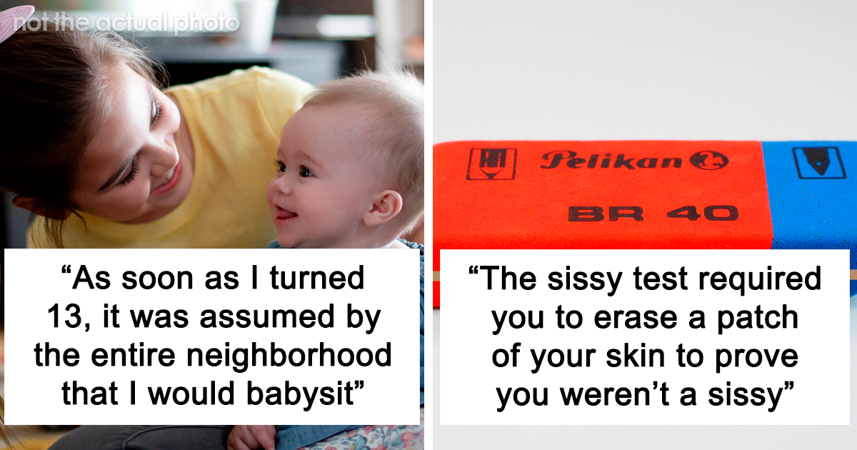 What S One Thing Normal At Your Time But Is Now Bizarre To Even Think