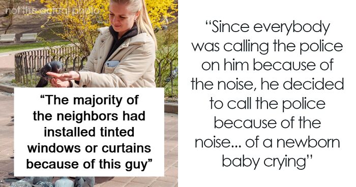 People Fail To Reason With Loud Creepy Neighbor, So Woman Ensures He ...
