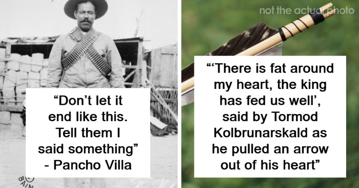 45 People Share The Most Iconic ‘Last Words’ In History