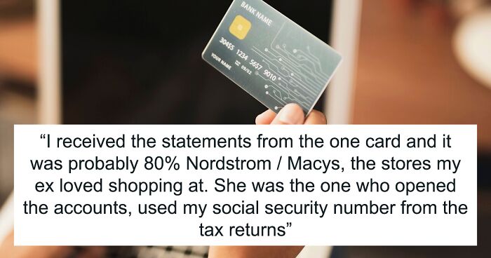 Man Seeks Justice After Ex-GF Opens Up Credit Cards Fraudulently ...