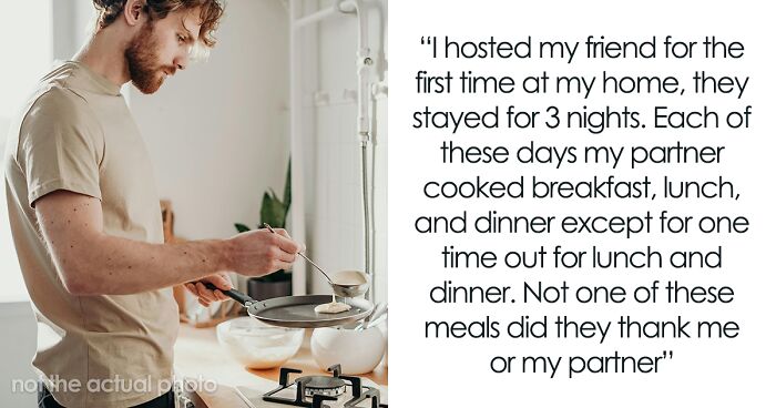 Woman Is Disappointed As Friend Stays Over For 3 Nights And Complains ...