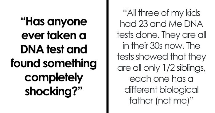 People Who Took DNA Tests Are Sharing The Wildest Truths They Discovered