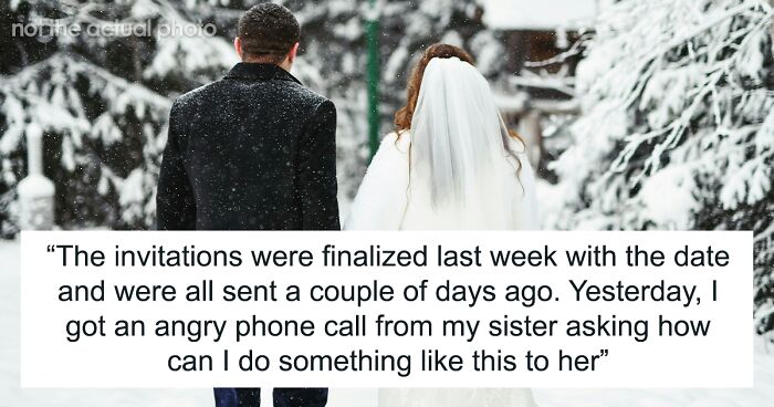 Bride Refuses To Move Her Wedding Once Again Just Because Of Her ...