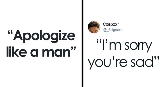 Women Spill The Craziest Apologies They’ve Heard From Men (30 Examples)