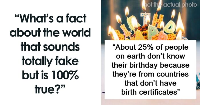 40 Seemingly Fabricated Facts That Have Been Proven To Be Accurate ...