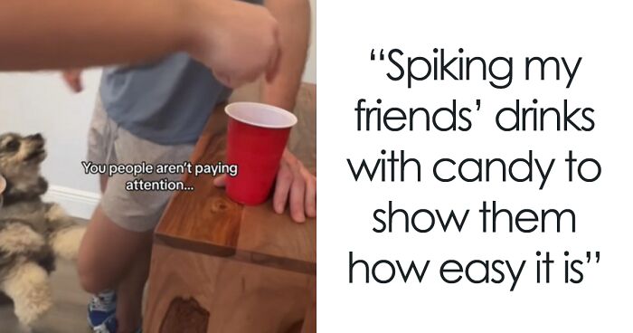 Woman “Spikes” Friends’ Drinks At A Party To Prove A Frightening Point ...