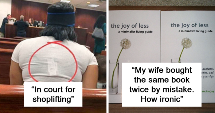 50 Times The Irony Couldn’t Have Been More ‘In Your Face’ (New Pics)