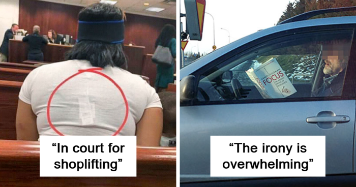 50 Times The Irony Couldn’t Have Been More ‘In Your Face’ (New Pics)