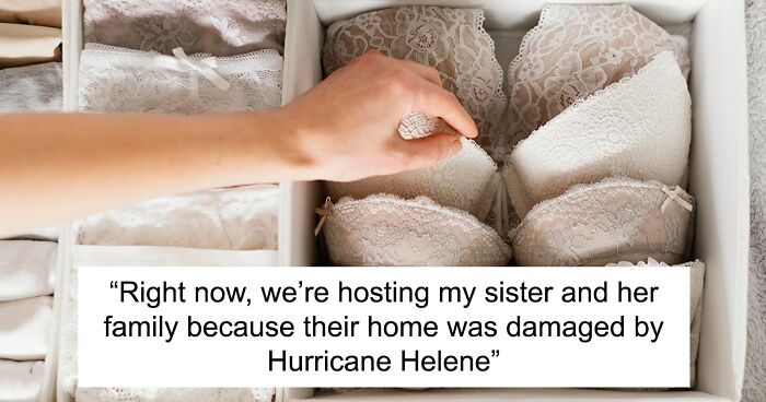 Lady Livid Over Sis Tossing Daughter’s Expensive Bra And Refusing To ...