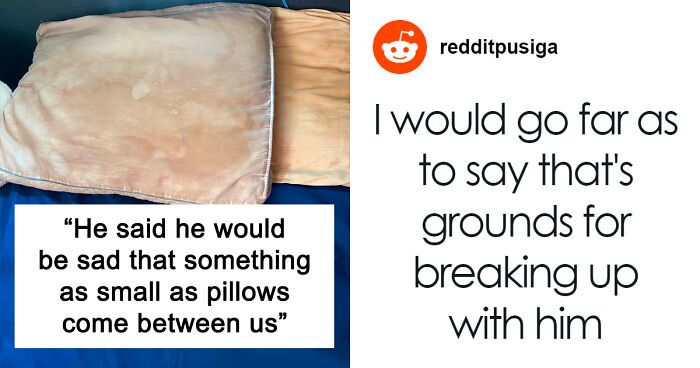 Man’s Pillow Situation Leaves GF Gagging And Walking Out Of Plans To ...