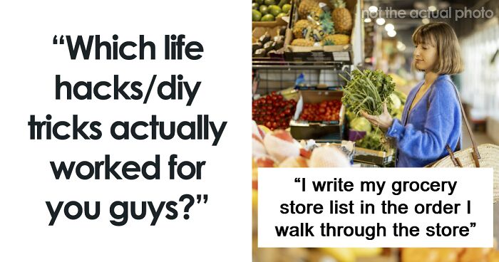 30 Life Hacks People Have Used Since They Discovered Them Because They ...
