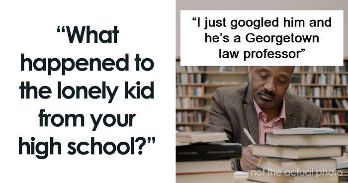People Are Sharing Where The Lonely Kid From School Ended Up Later In ...