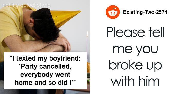 Woman Cancels BF’s Party Because He Was Late, Gets A Text From His Mom
