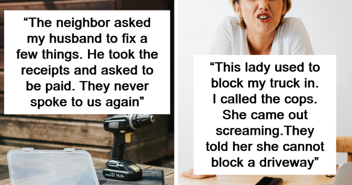 “She Then Called The Secret Service”: 30 Of The Worst Neighbor ...