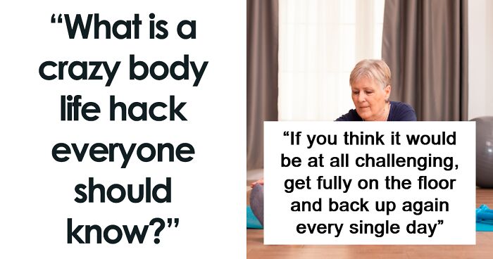 50 Wild Body Hacks That Surprisingly Actually Work