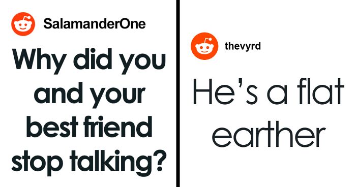 “Haven’t Talked For 3 Years”: 30 Times People Went From Best Friends To ...