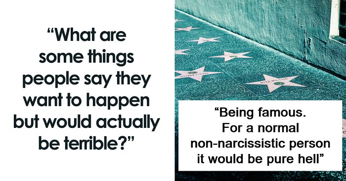 45 Popular Fantasies That Would Be A Total Trainwreck If They Came True ...