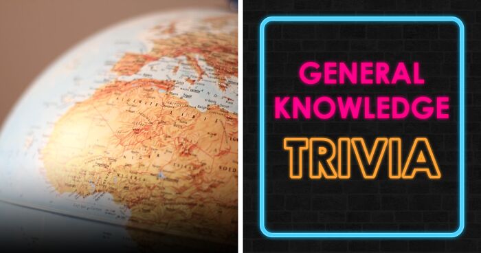 You Know More Than You Think: 50 General Knowledge Questions To Prove It