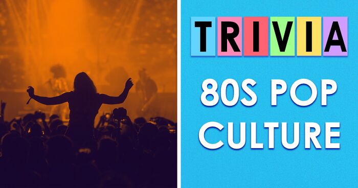 ’80s Throwback Challenge: Let’s See If You Know This Decade In 25 Questions