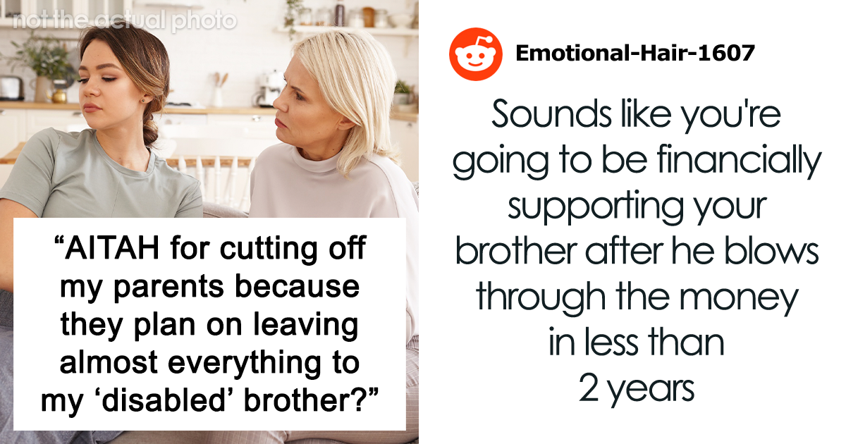 “Being Dumb Is A Disability”: Woman Cuts Parents Off After They Leave ...