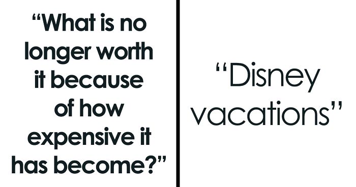 “What Is No Longer Worth It Because Of How Expensive It Has Become ...