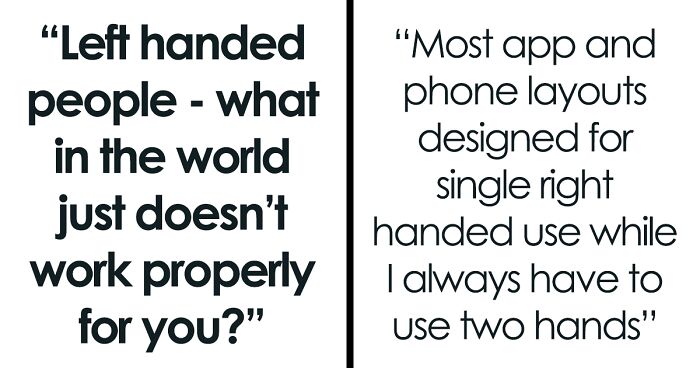 Left-Handers Share What Truly Doesn’t Work Right For Them, The Replies ...