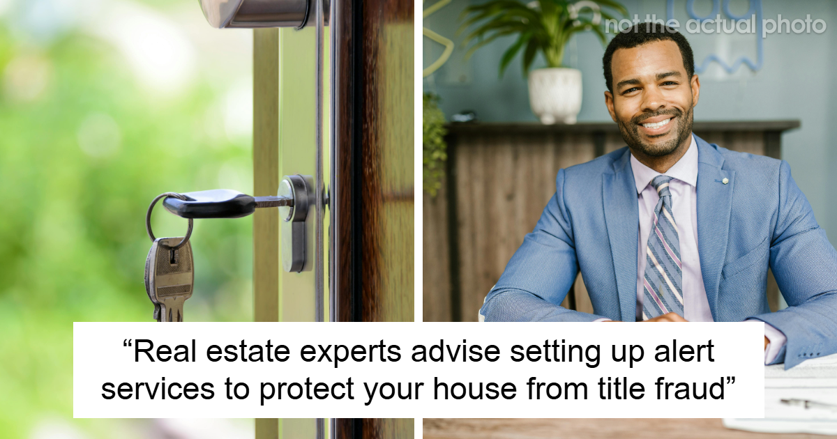 A New Scam Is In Town, Title Fraud, And Real Estate Pros Advise How To ...