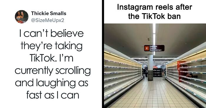 Social Media Can’t Stop Joking About The TikTok Ban, Sparking These 30 Brilliant Memes