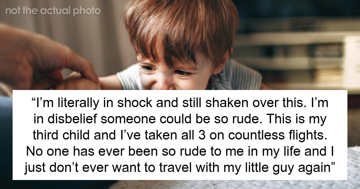 Flight Passenger Snaps At Mom Over “Obnoxious” Toddler, Ends Up ...