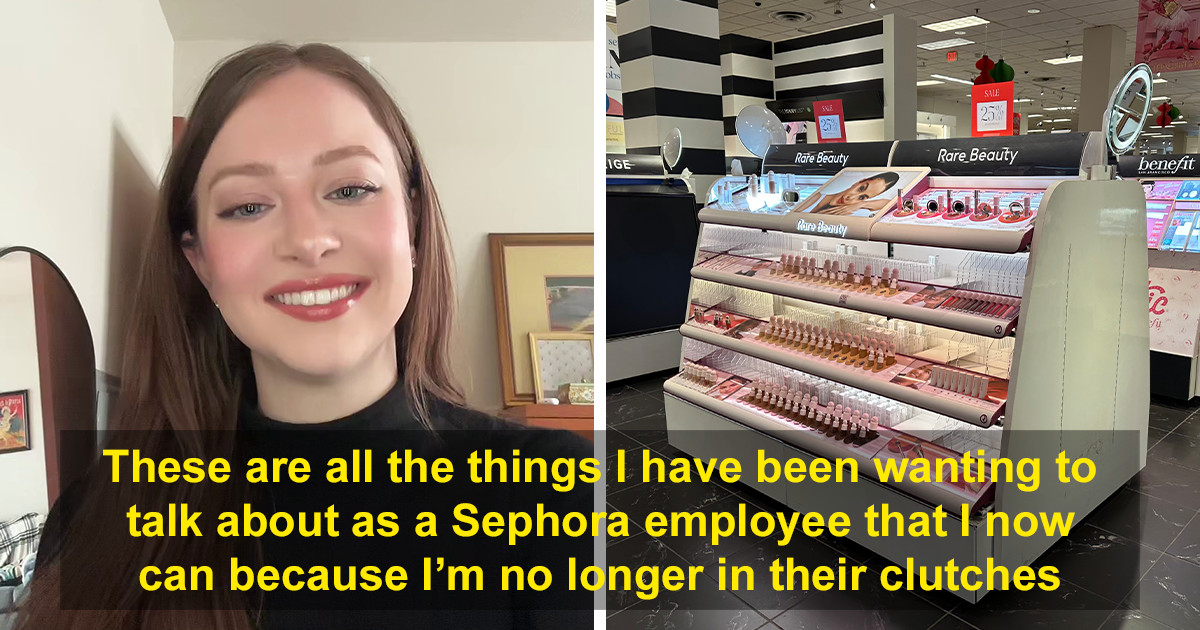 Ex-Sephora Employee Spills Industry Secrets That Might Change The Way ...