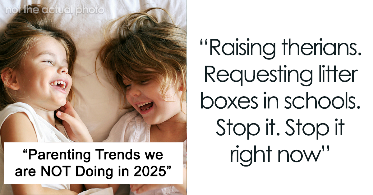 “Stop It Right Now”: Man Calls Out Parenting Trends That Are Doing More ...