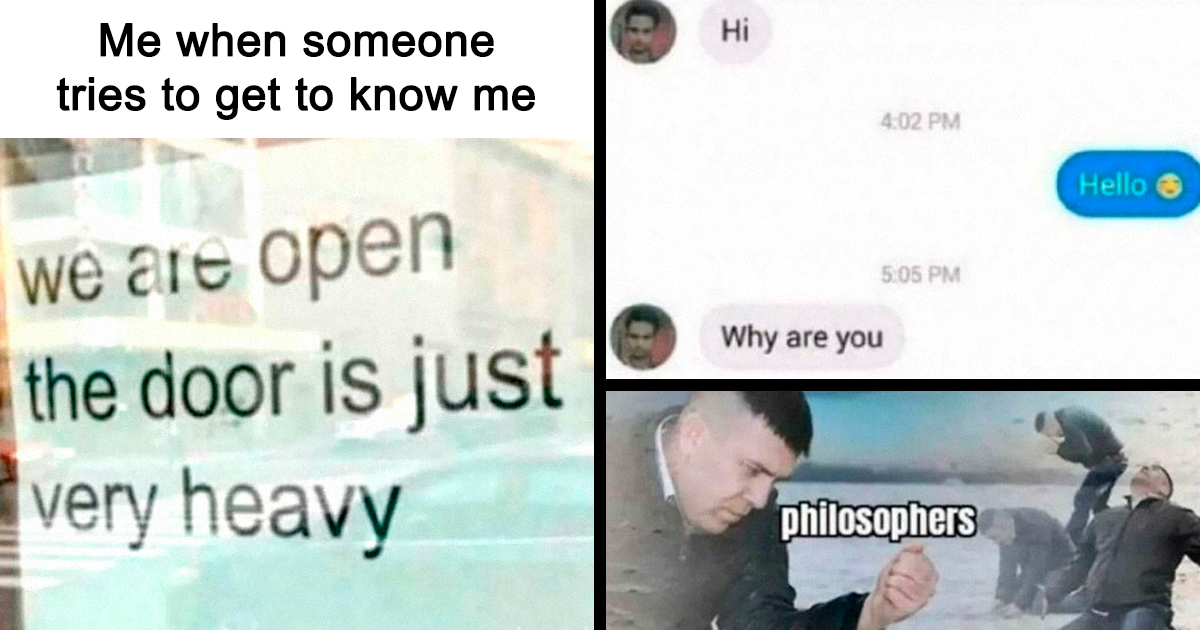 30 Hilariously Relatable Memes To Help You Understand Life Or Give Up ...