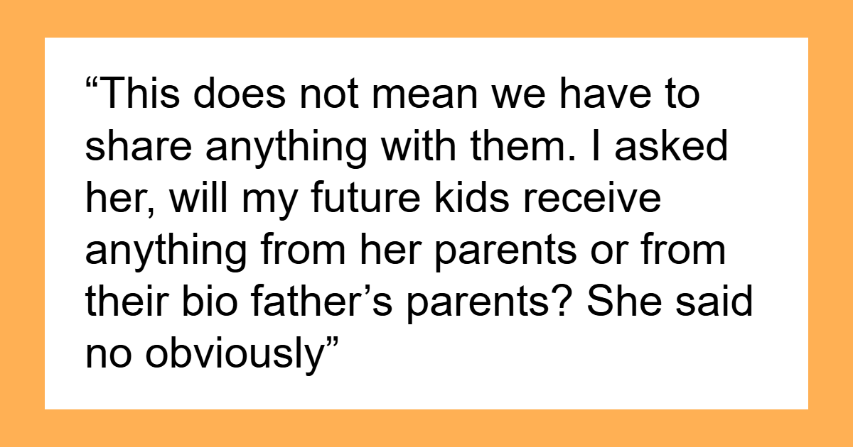 Am I The Jerk] For Explaining To My Future SIL Why Her Kids Will Never ...