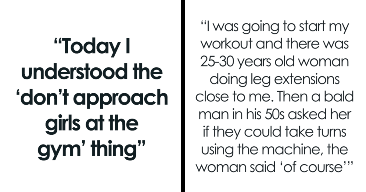 Cringe Gym Encounter Helps Guy Finally Understand Why Women Say ‘Don’t ...