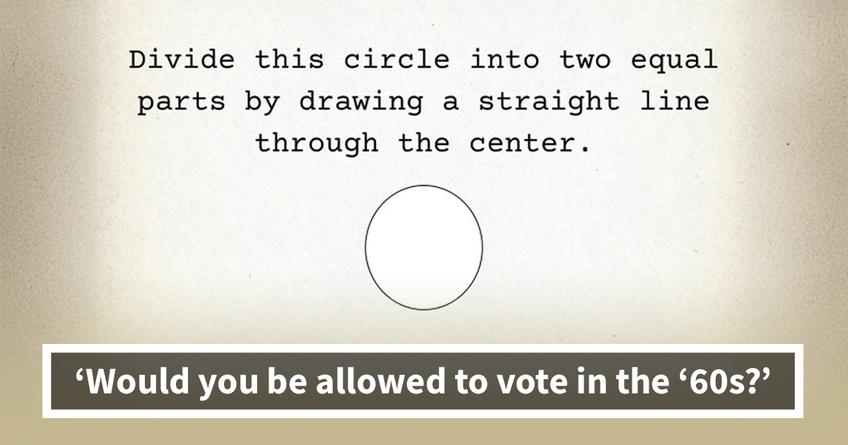 This Real 1965 Literacy Test Was Used To Deny Voting Rights – Can You ...