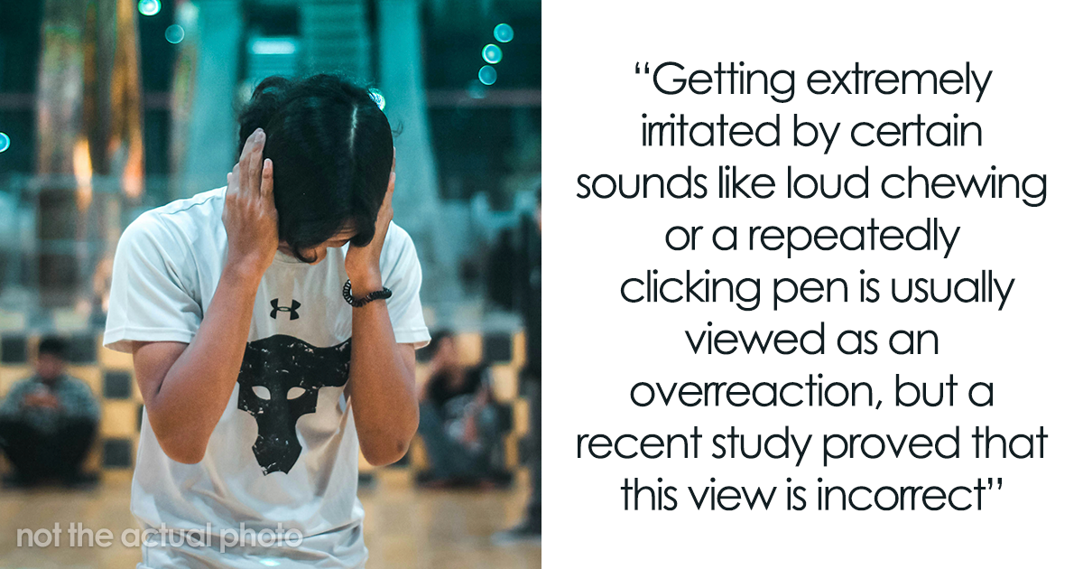 Turns Out, Getting Annoyed At Chewing Sounds Isn’t An Overreaction, It ...