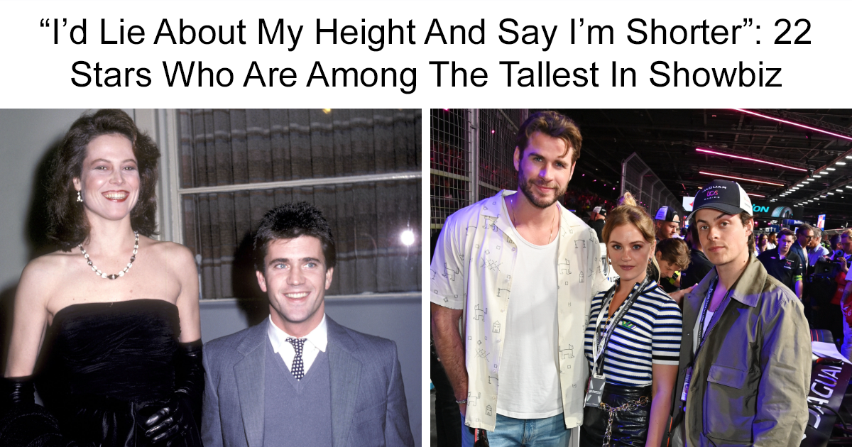 22 Stars You Never Expected To Be Super Tall (A Lot Of Them Over 6 Feet ...